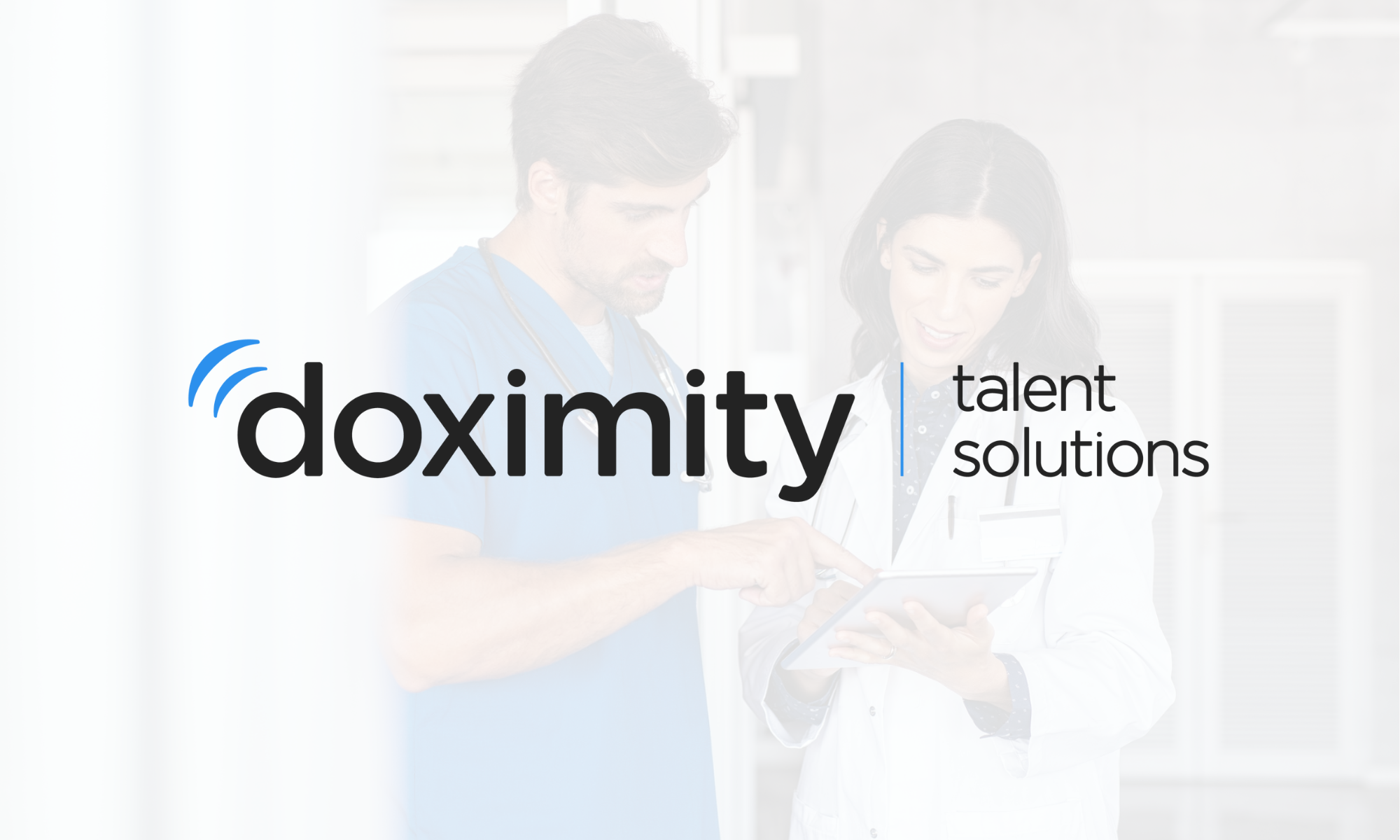 Introducing Doximity Talent Solutions